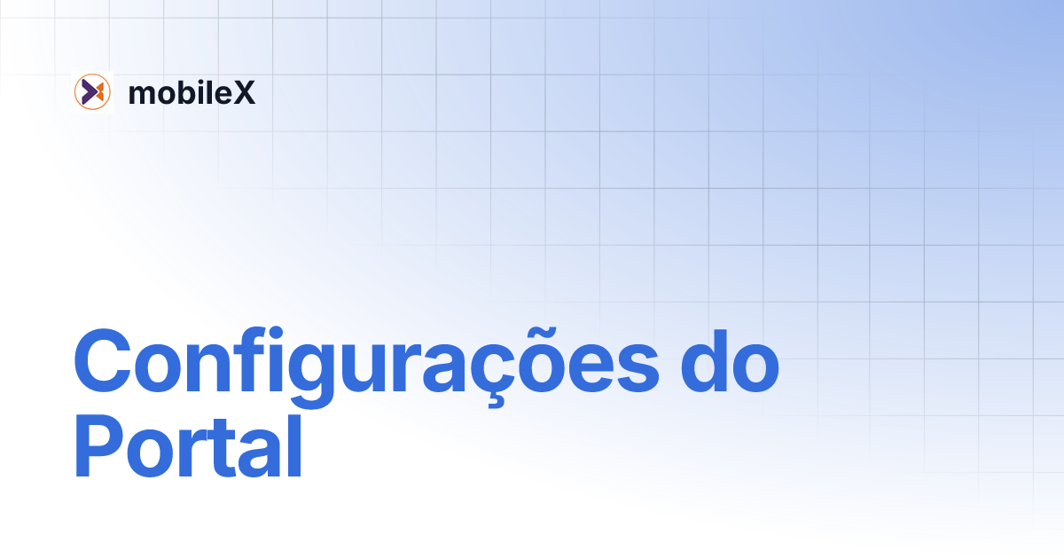Configurações do Portal | mobileX
